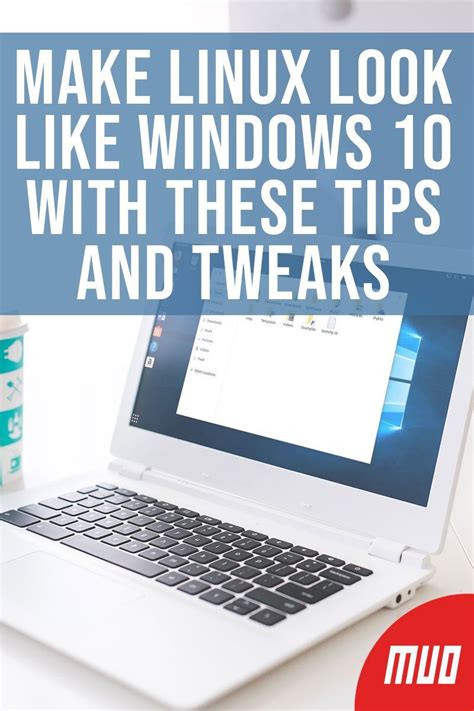 Make Linux Look Like Windows 10 With These Tips And Tweaks Artofit