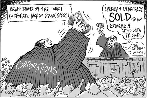 Political Cartoon On Supreme Court Rules Money Talks By Tony Auth