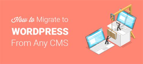 how to migrate to wordpress from any cms or site step by step