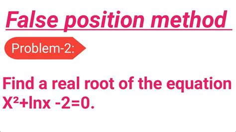 example of the false position method false position method problem in
