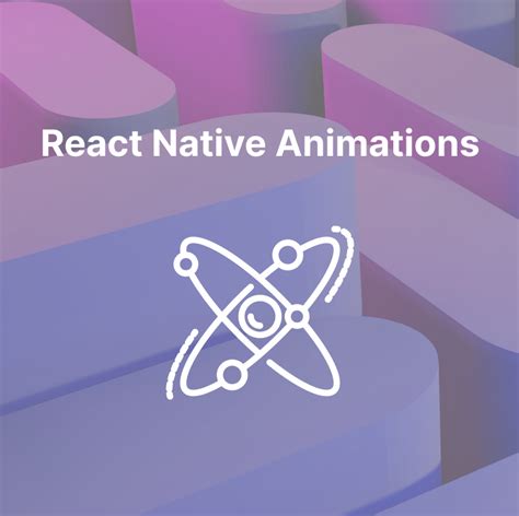 perks of using react native animations