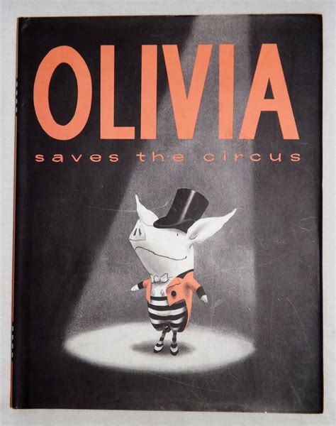 2001 Olivia Saves The Circus First Edition First Printing Ian Falconer