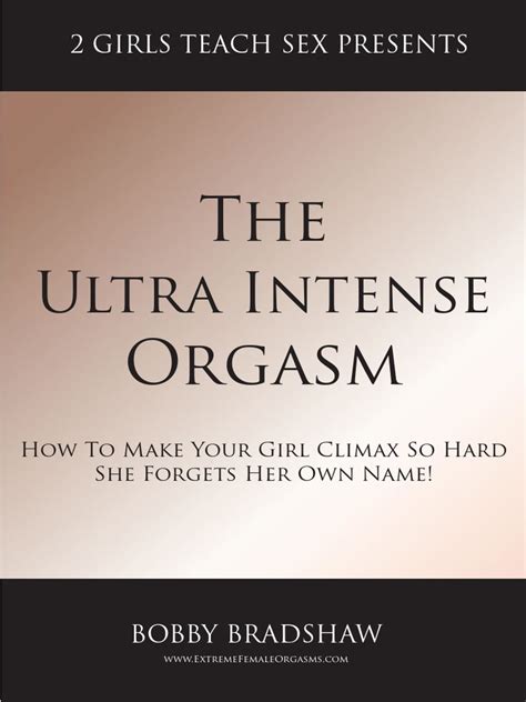 The Ultra Intense Orgasm Guide Pdf Orgasm Foreplay