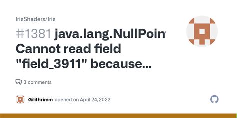 java lang nullpointerexception cannot read field field 3911 because