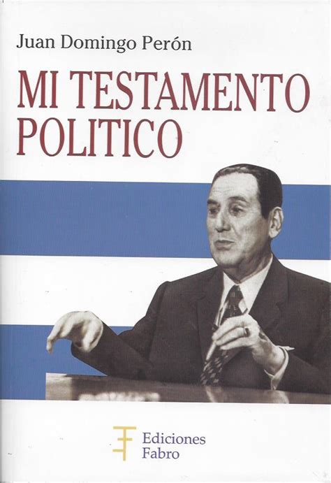 Perón Juan D Mi Testamento Político Cedinpe Centro De