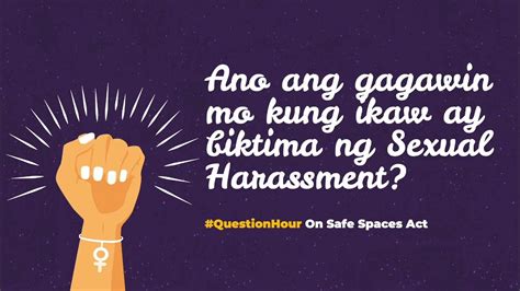 Questionhour Ano Ang Gagawin Mo Kung Ikaw Ay Biktima Ng Sexual