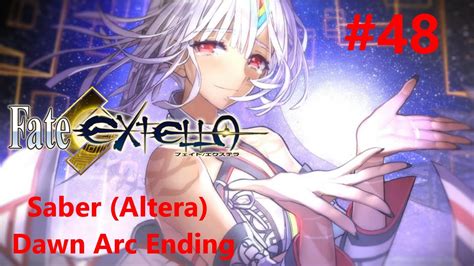48 Saber Altera Dawn Arc Ending Lets Play Fate Extella The Umbral