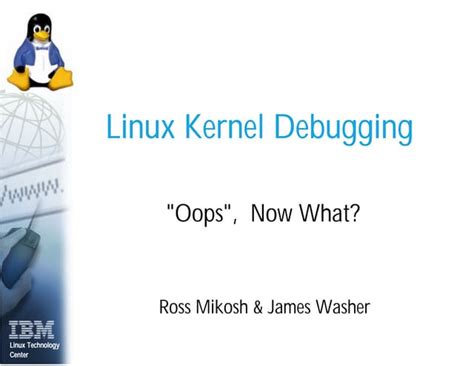 debugging linux kernel tools and techniques ppt