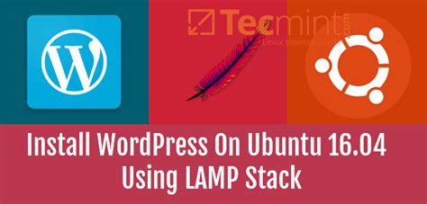 how to install wordpress 5 on ubuntu 16 10 16 04 using lamp stack