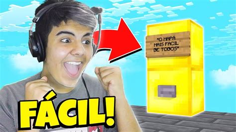 O Mapa Do Minecraft 100 Mais FÁcil Do Mundo ️ ‹ Dengoso › Youtube