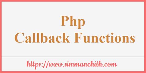 php callback functions simmanchith