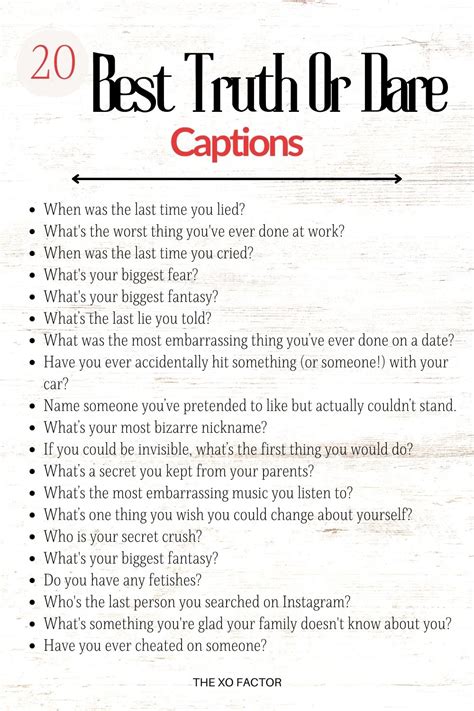 100 Truth Or Dare Questions The Xo Factor