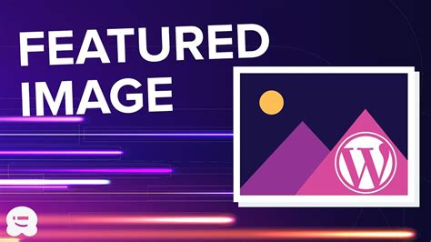 how to add featured images in wordpress [updated guide ] youtube