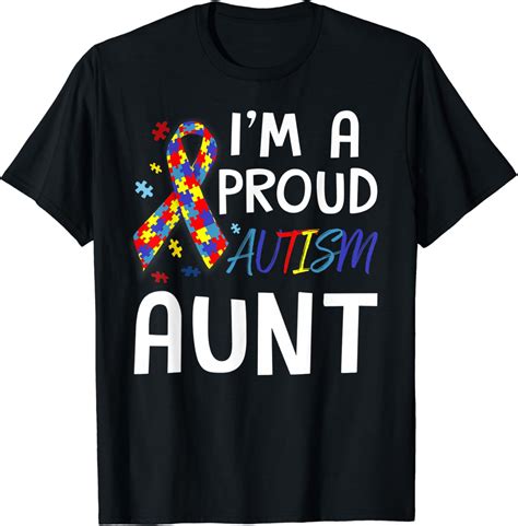 Autism Awareness Im A Proud Autism Aunt Ts T Shirt