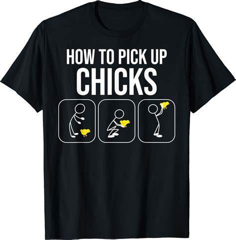 Funny How To Pick Up Chicks T For Men Cool Chicken Jokes