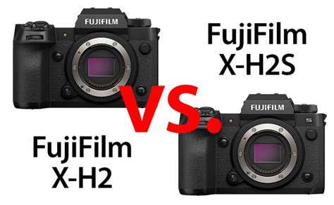 Fujifilm X H2 Und X H2s Im Vergleich News Dkamera De Das
