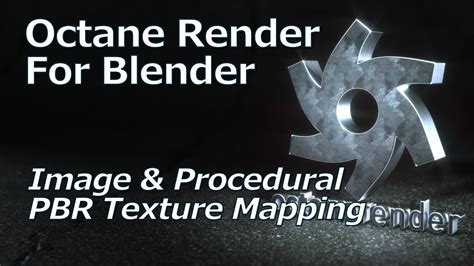 octane render for blender image and procedural pbr texture mapping