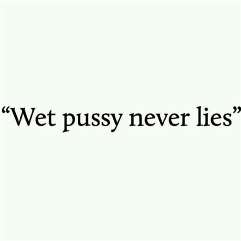 Funny Flirty Quotes Sexy Love Quotes Freaky Quotes Naughty Quotes