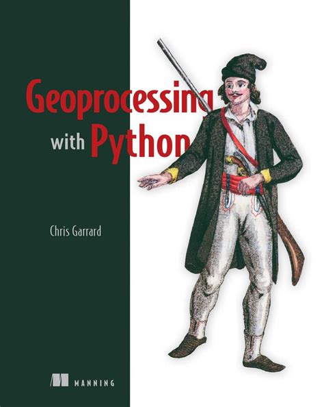 geoprocessing with python book by chris garrard