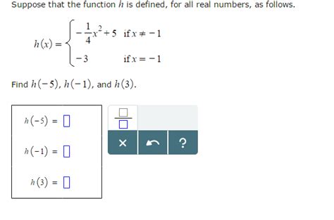 solved suppose that the function h is defined for all re