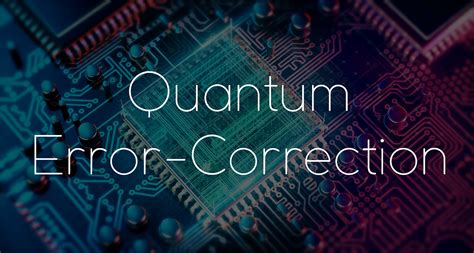 quantum error correction using qiskit by hirmay sandesara the