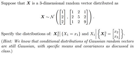 Solved Suppose That X Is A 3 Dimensional Random Vector