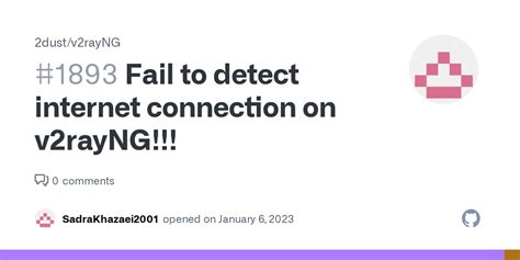 fail to detect internet connection on v2rayng · issue 1893 · 2dust