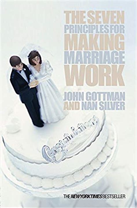 Buy The Seven Principles For Making Marriage Work By John Gottman