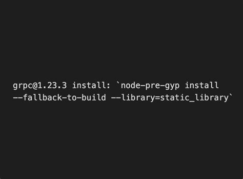 npm installで「grpc 1 23 3 install `node pre gyp install fallback to