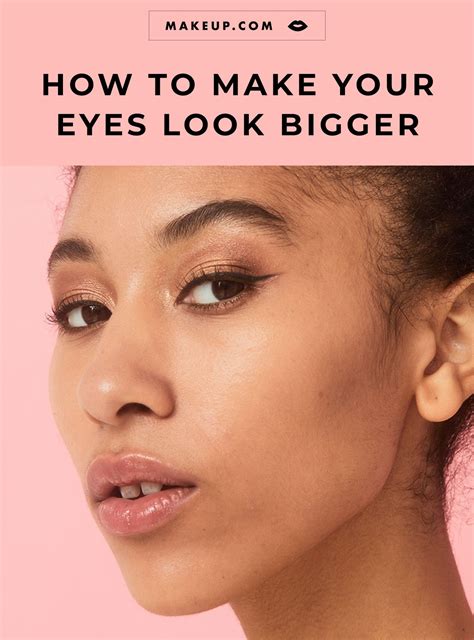 Wondering How To Make Your Eyes Look Bigger Check Out These Must Try
