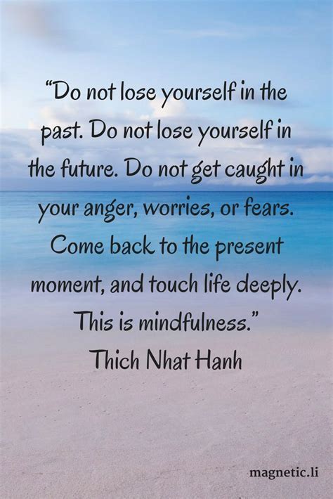 Being Mindful Of The Present Moment Without Fear Or Worry About The