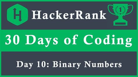 day 10 binary numbers 30 days of coding hackerrank