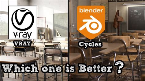 vray vs cycles which is better youtube