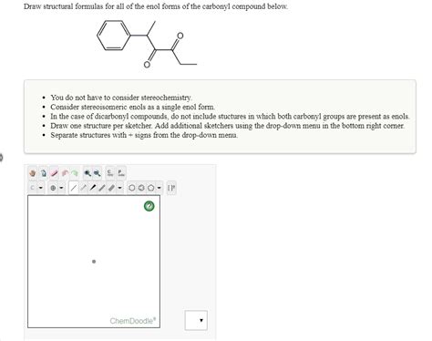 Solved Draw Structural Formulas For All Of The Enol Forms Of