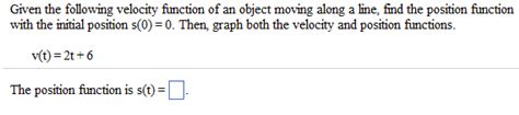 solved given the following velocity function of an object