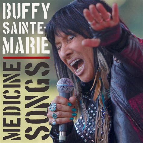 Buffy Sainte Maries Medicine Songs Gets Released November 10 2017