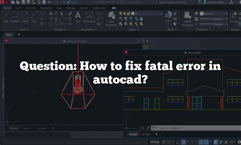 question how to fix fatal error in autocad
