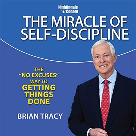 the miracle of self discipline the no excuses way to getting things