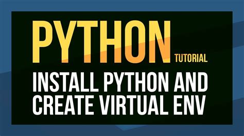 python installation and configure a new virtual environment youtube