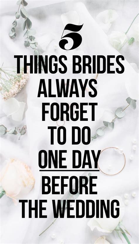 There Is A Quote That Says Things Brides Always Forget To Do Before The