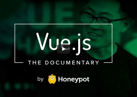 vue js the documentary by honeypot articles aards