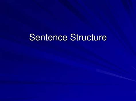 Ppt Sentence Structure Powerpoint Presentation Free Download Id 576429