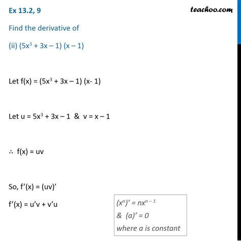 Ex 13 2 9 Find Derivative Of I 2x 3 4 Ii 5x 3 3x 1 X 1