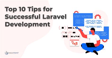 top 10 tips for successful laravel development leading