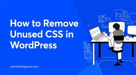 efficiently remove unused css wordpress ultimate guide 2024