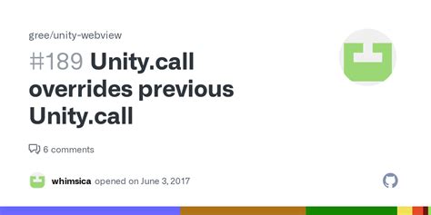 unity call overrides previous unity call · issue 189 · gree unity