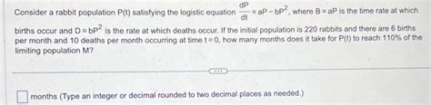 Solved Consider A Rabbit Population P T Satisfying The