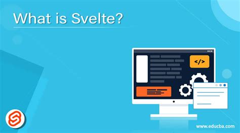 what is svelte complete guide to what is svelte advantages
