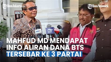 Mahfud Md Ungkap Dugaan Korupsi Pembangunan Menara Bts 4g Mengalir Ke
