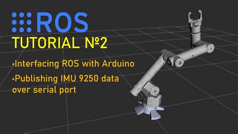 ros tutorial 2 interfacing ros with arduino youtube